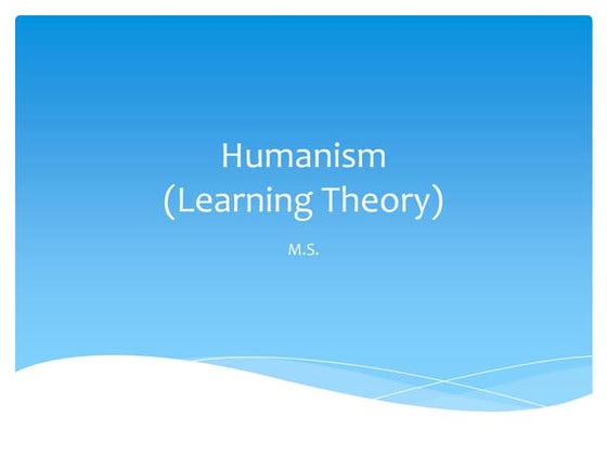 Humanistic Theory of Learning | PDF