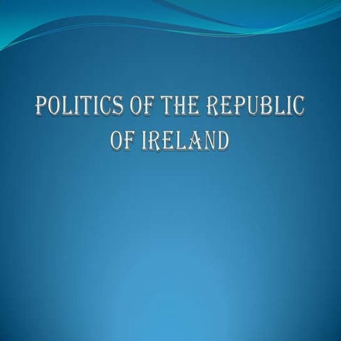 Politic of Republic of Ireland | PPTX