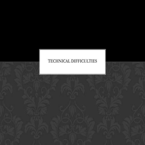 Technical difficulties | PPT