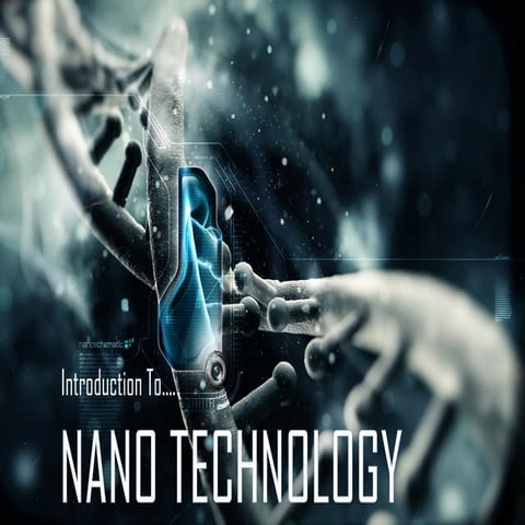 Nano Technology (ppt) | PPT