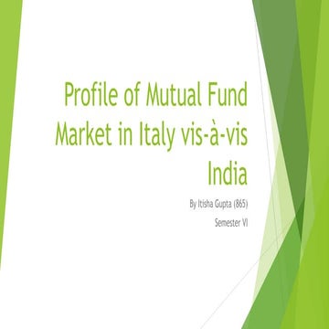 Profile of Mutual Fund Market in Italy vis-a-vis India | PPTX | Mutual ...
