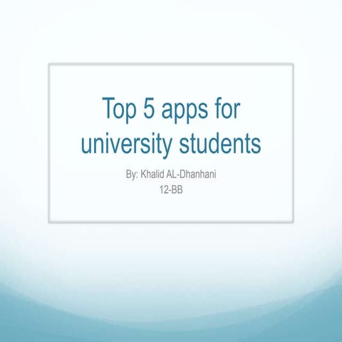 Most helpful apps for university students | PPTX