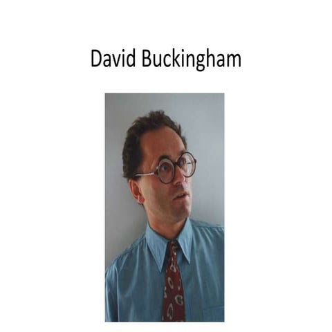 David Buckingham | PPTX