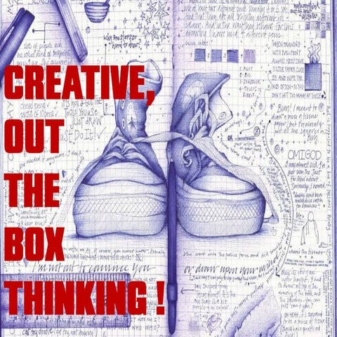 Creative, Out of the Box Thinking. | PDF