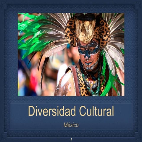 Diversidad cultural en mexico | PPTX
