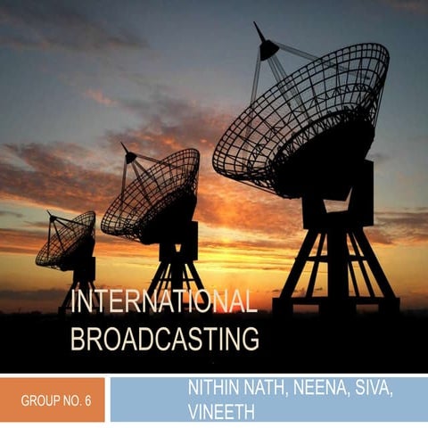 INTERNATIONAL BROADCASTING | PPTX