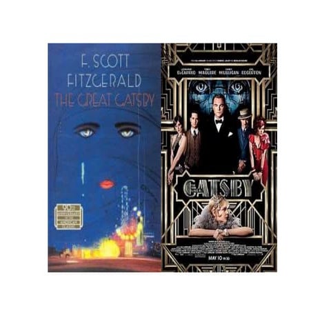 Comparison Between ‘The Great Gatsby’ Novel and Movie Adaptation | PPTX