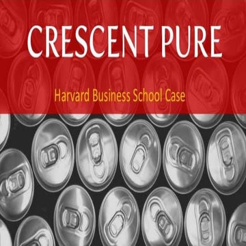 Crescent Pure (Harvard Case Study) | PPTX
