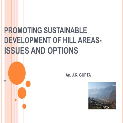 Promoting Sustainable Development of Hill Areas- Issues and Option | PPTX