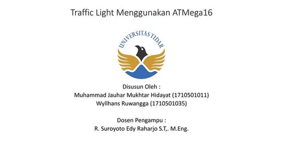 Traffic Light Miniature Menggunakan Microcontroller Atmega16 Ppt