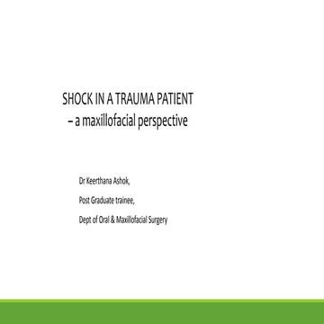 Shock in a Trauma patient - a maxillofacial perspective | PPTX