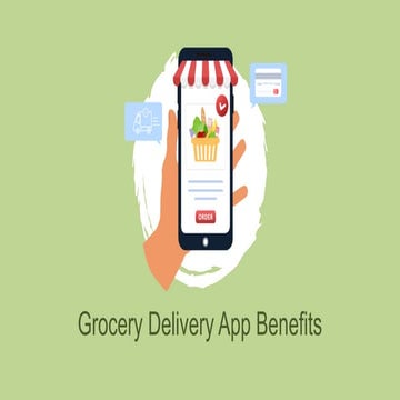 Grocery Delivery App Benefits | PDF