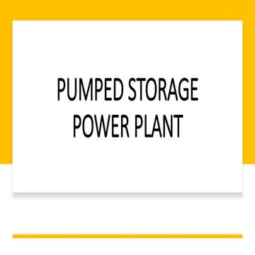 PUMPED STORAGE POWER PLANT | PPTX