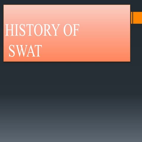 History of swat | PPT | Free Download