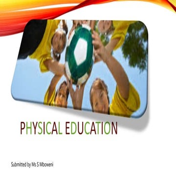 PHYISCAL EDUCATION FOR HIGHER EDUCATION | PPT