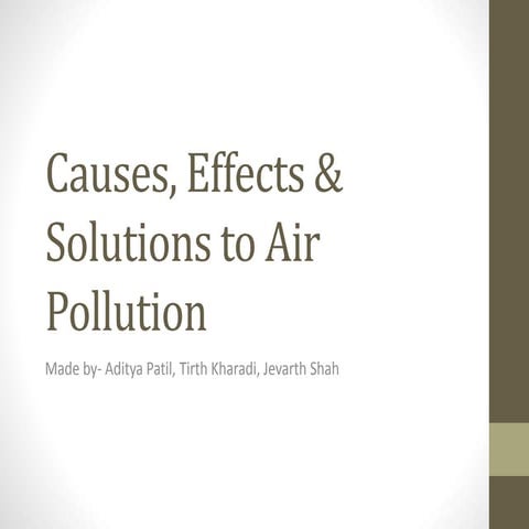 Air_Pollution_Presentation_impact on environment | PPTX