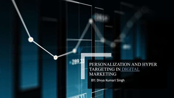 Hyper-Personalization: The New Standard in Digital Advertising | PDF