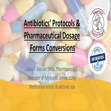 Antibiotics' protocols & pharmaceutical dosage forms conversions.pptx