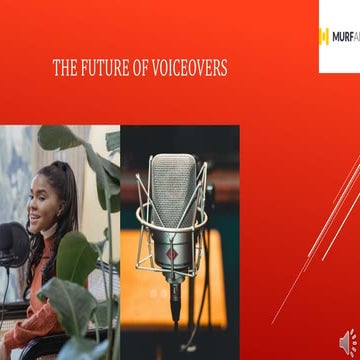 The Future of Voiceover pt2 | PPTX