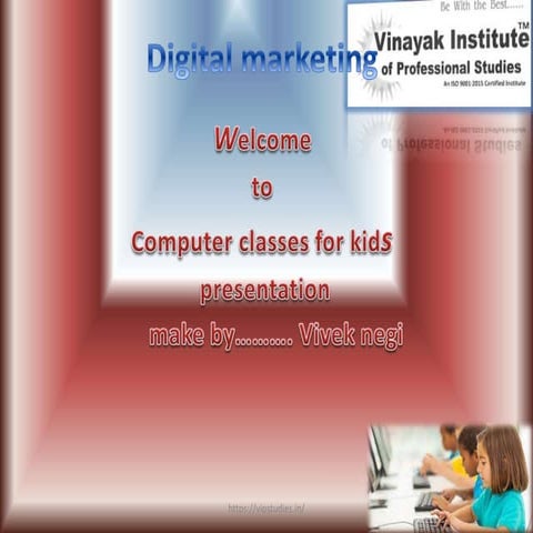 computer classes for kids | PPTX