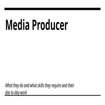 media producer job roles media coursework | PPTX