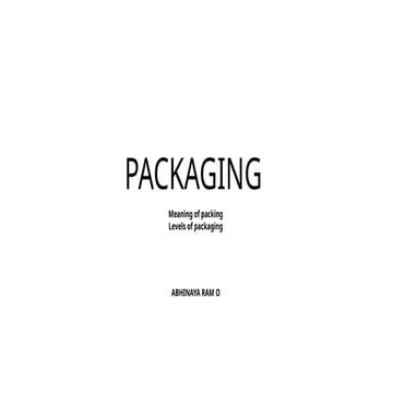 Meaning of packaging and various levels of packaging | PPT