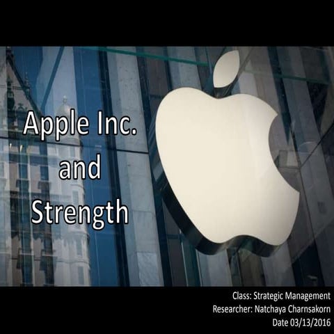 Apple Inc. and Strength | PPT