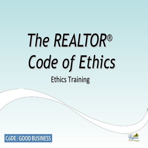 Code of Ethics and Responsibilities of Real Estate Practitioners | PDF