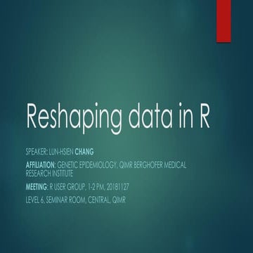 Reshaping data in R | PPT