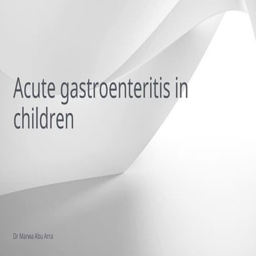 Acute Gastroenteritis in pediatric patients | PPT