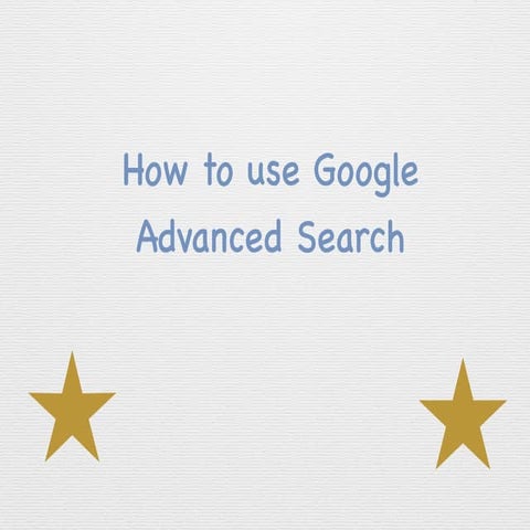 How to use google advanced search, for ipad | PDF