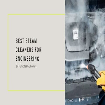 Best Steam Cleaners For Engineering | PPT