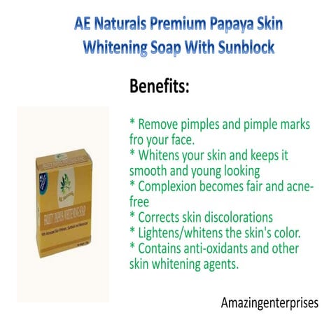 papaya soap | PPSX | Skin and Dermatology | Diseases and Conditions
