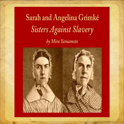 Sarah and Angelina Grimké - Sisters Against Slavery | PPS