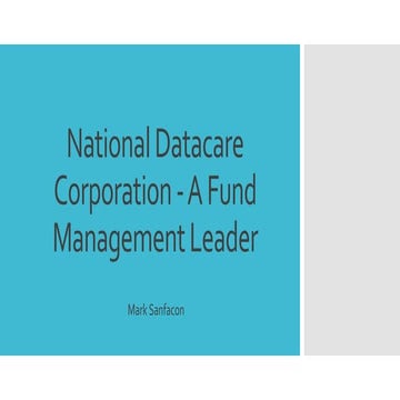 National Datacare Corporation - A Fund Management Leader | PPT