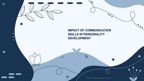 Communication Skills and Personality Development | PPT