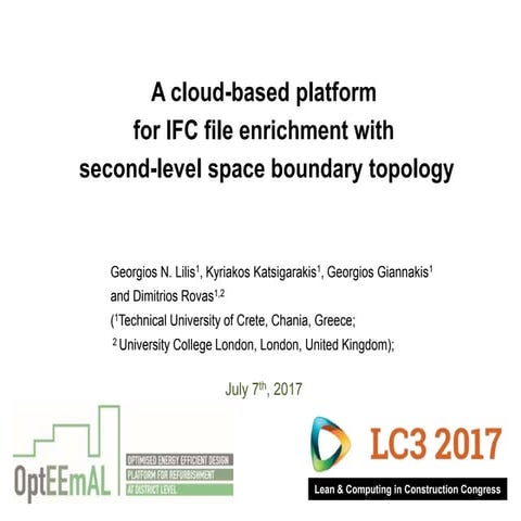 A cloud-based platform for IFC file enrichment with second-level space boundary topology | PPT