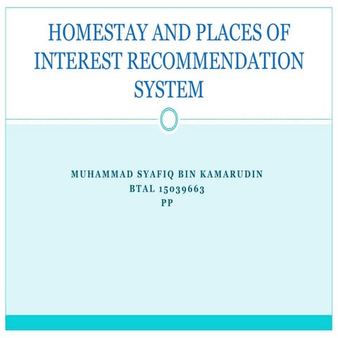 Homestay Places Of Interest Suggestion System | PPTX