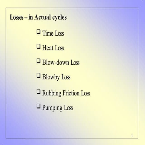 presentation 2 Losses in engine .pptxnht | PPTX