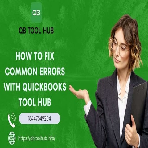 How to Fix Common Errors with QuickBooks Tool Hub | PPT