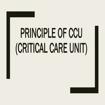PRINCIPLE OF CCU ( CRITICAL CARE UNIT)-1.pptx