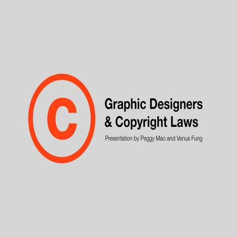 Presentation - Graphic Designers and the Copyright Law | PDF