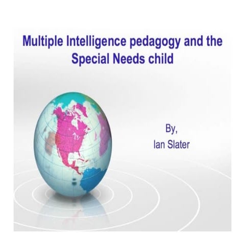 multiple intelligence pedagogy and the special needs child | PPT