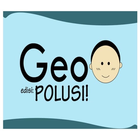 Serial Komik Geo #3: POLUSI | PDF
