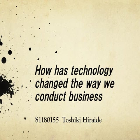 How has technology changed the way we conduct business? | PDF