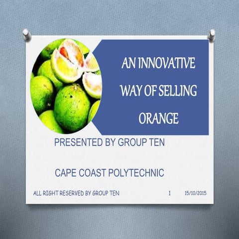 AN INNOVATIVE WAY OF SELLING ORANGE | PPTX