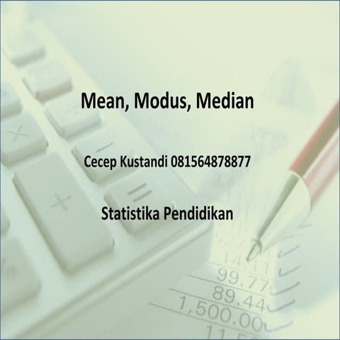 Mean, Modus, Median | PPT