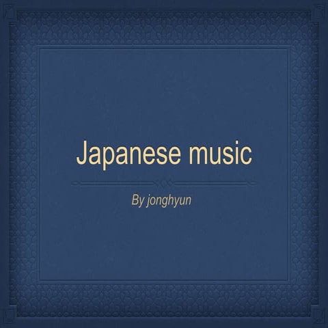 JH - Japanese music | PPT