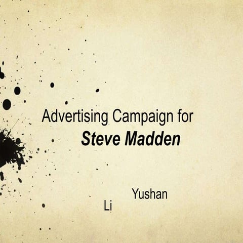 Advertising Campaign for Steve Madden | PPTX