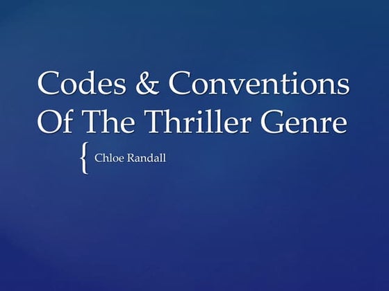 Codes and conventions of the thriller genre | PPT | Drama | Genres